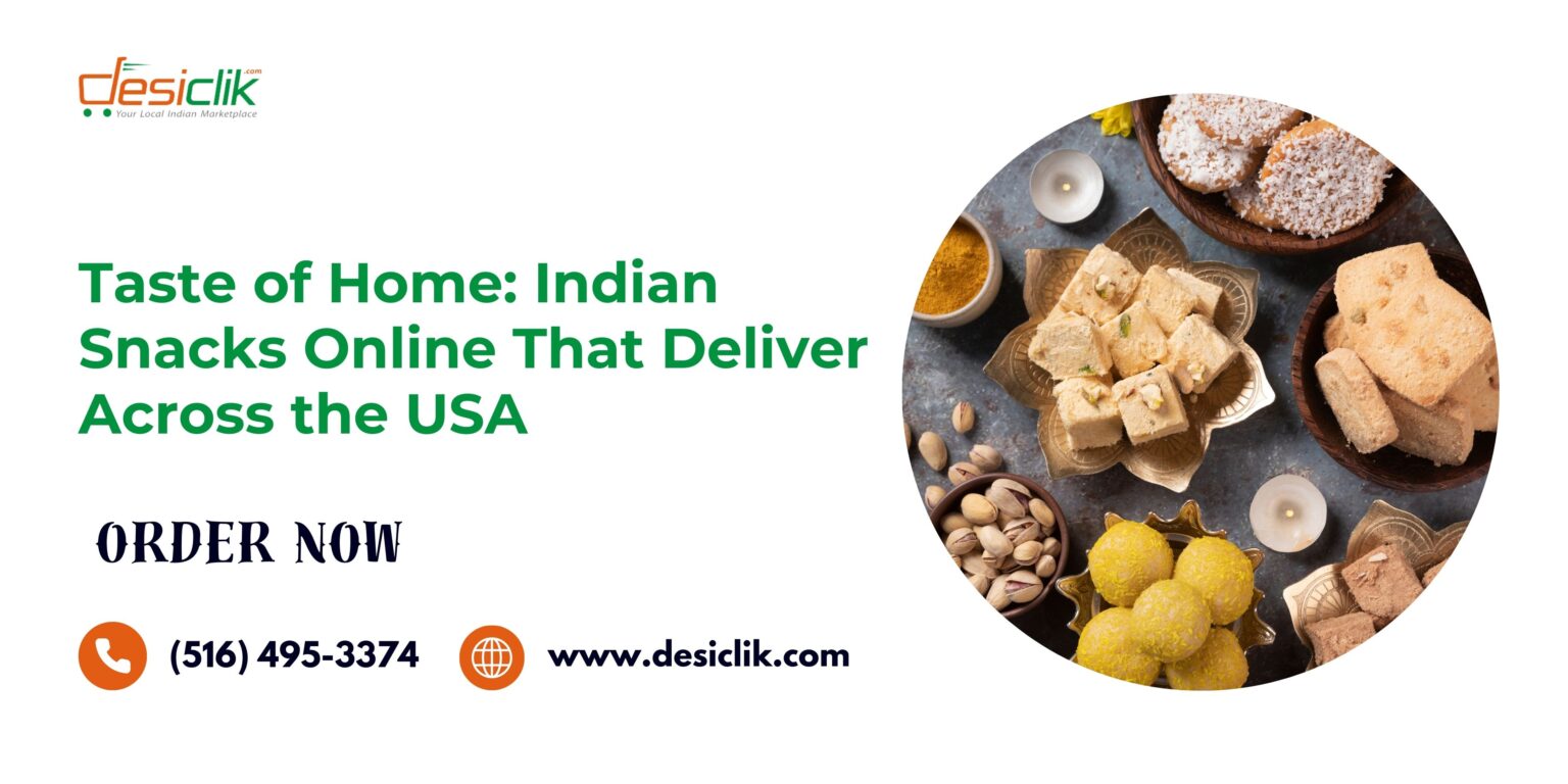 Taste of Home: Indian Snacks Online That Deliver Across the USA